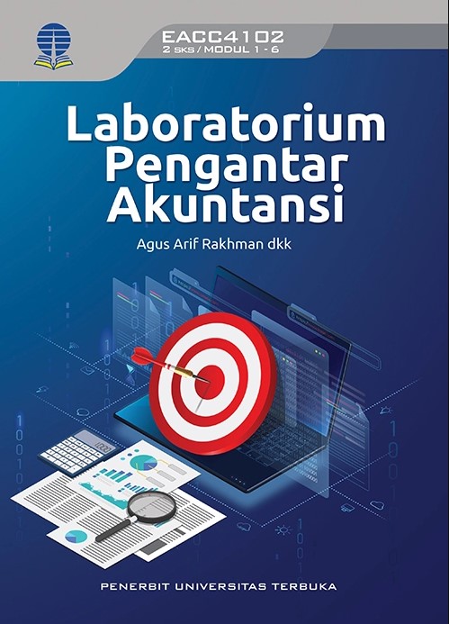 Laboratorium Pengantar Akuntansi : 1-6 / EACC4102 / 2 SKS / Agus Arif ...